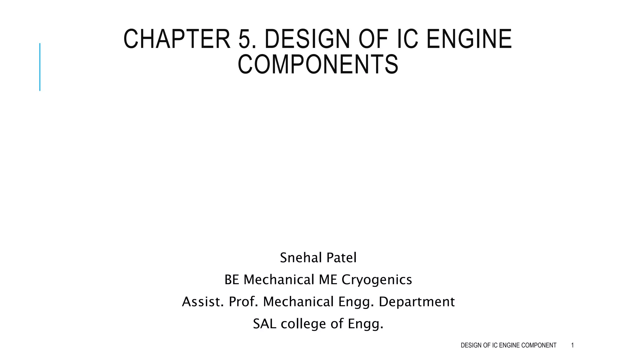 DESIGN OF IC ENGINE COMPONENT-CYLINDER | PPTX