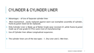 DESIGN OF IC ENGINE COMPONENT-CYLINDER | PPTX