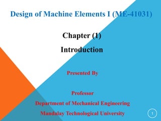 Machine Design Lecture (1) Introduction.pptx