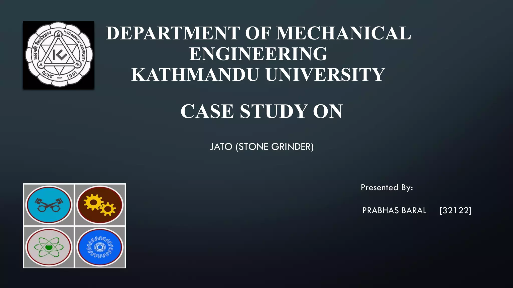 Machine design 32122 prabhas_case study on jato(traditional equipment ...