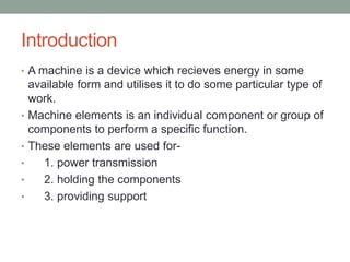 Machine elements | PPTX