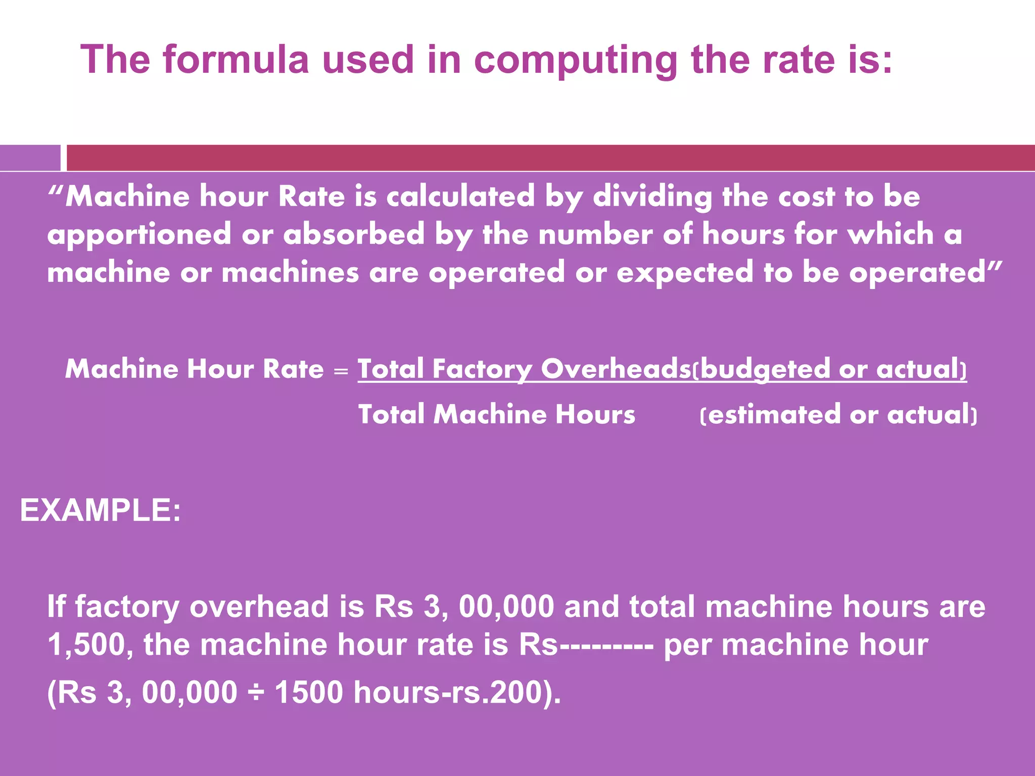 Machine hour rate | PPTX