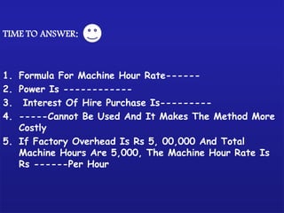 Machine hour rate | PPTX