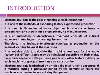 Machine hour rate | PPTX