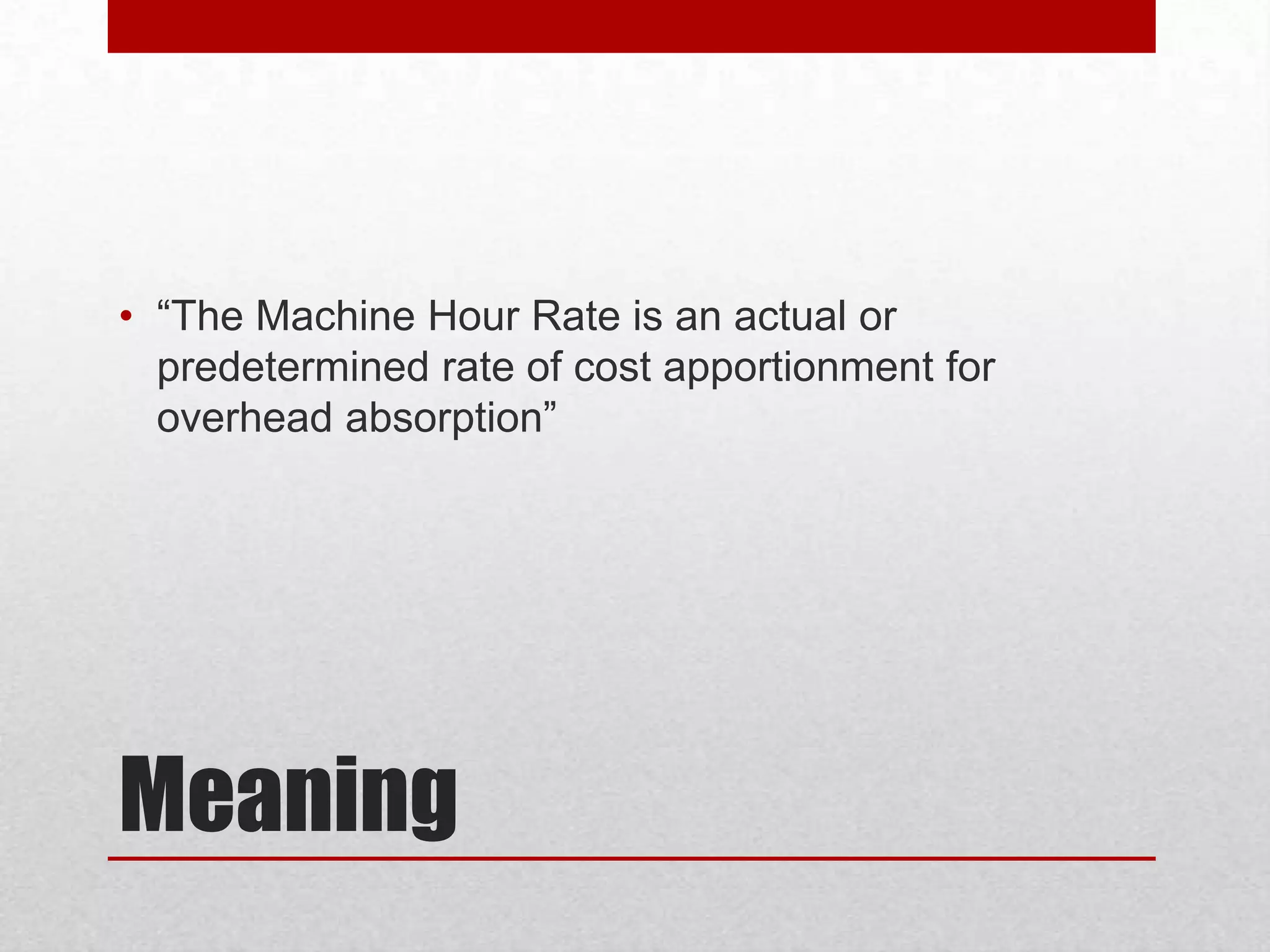 Machine Hour Rate Method Pptx Business Business And Finance