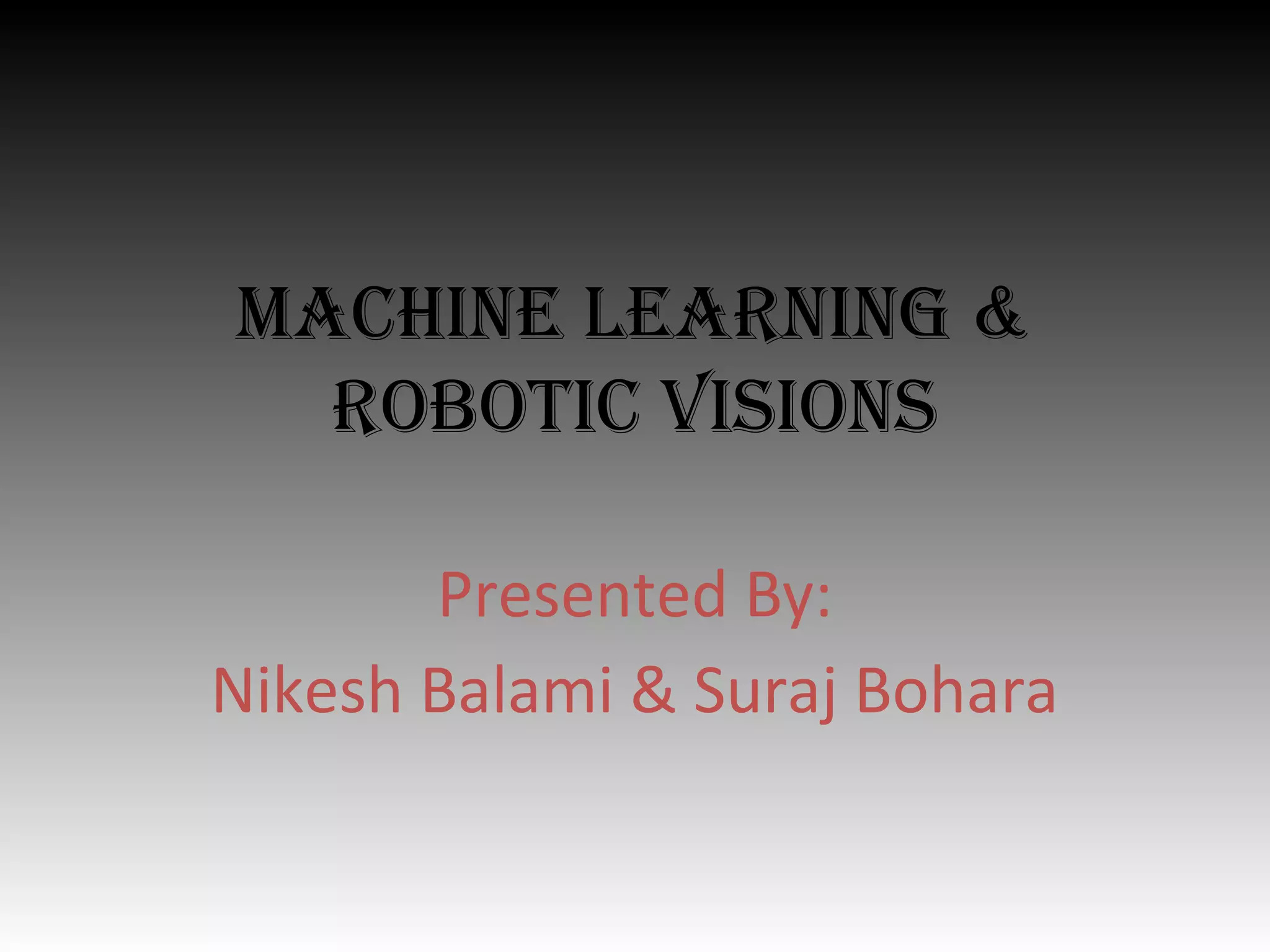Machine Learning and Robotic Vision | ODP