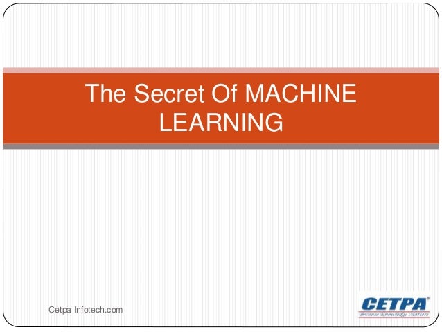 Secrets of Machine Learning | PPTX
