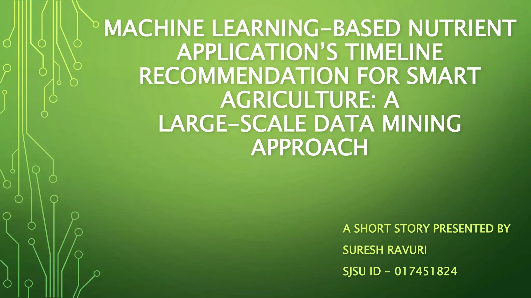 Machine Learning-based Nutrient Application’s Timeline Recommendation ...