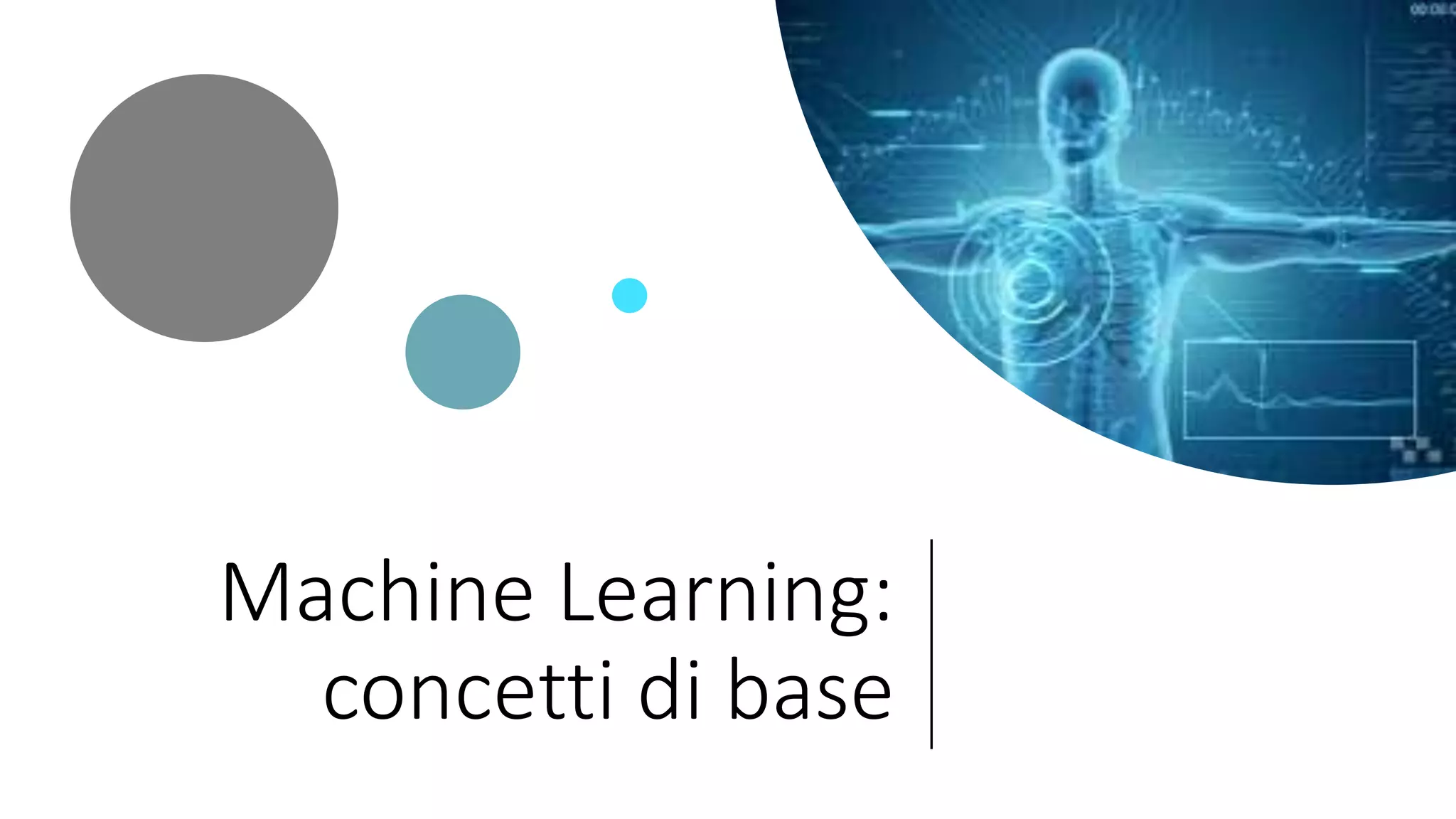 Machine learning concetti di base | PPTX