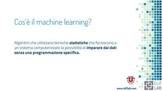 Machine Learning: potenzialità e e applicazioni pratiche | PDF