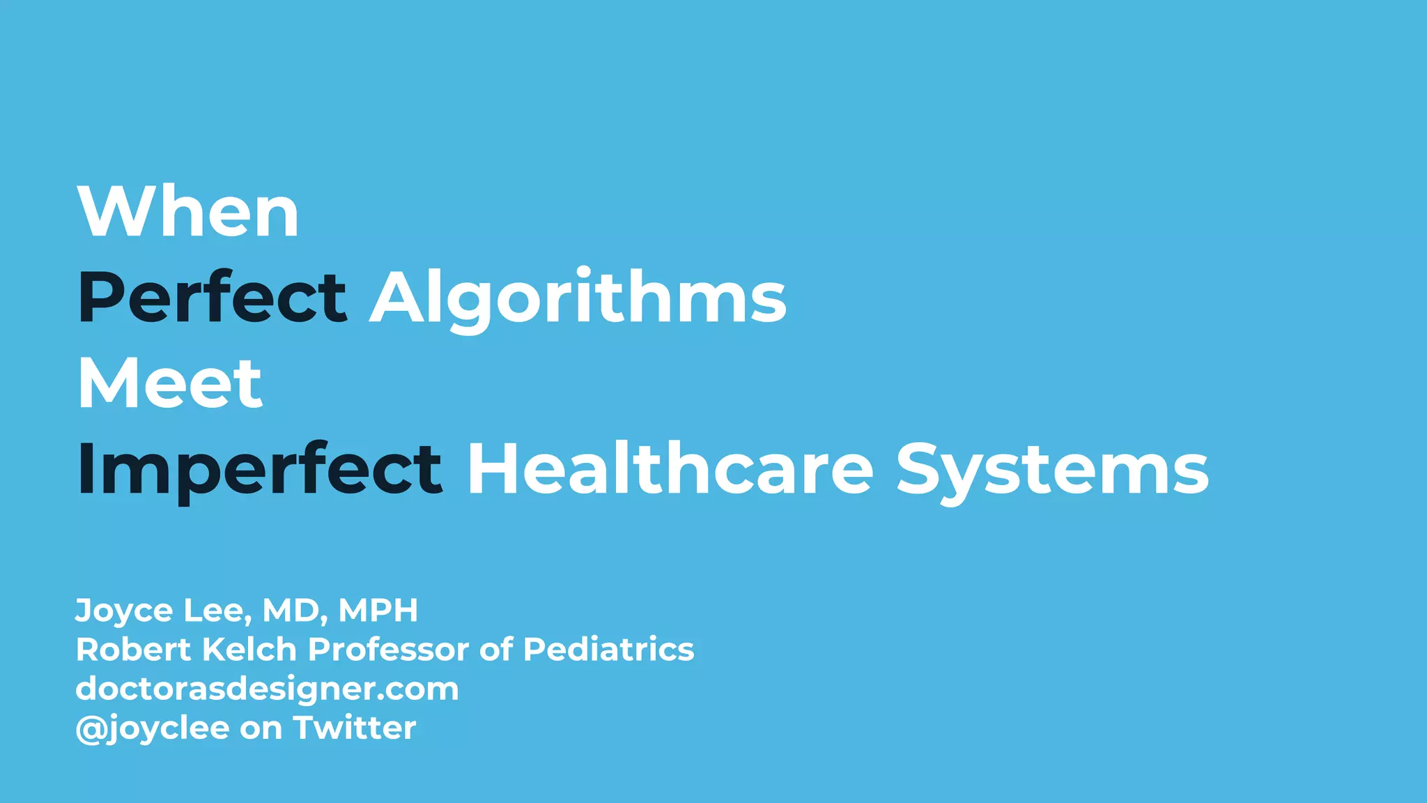 When Perfect Algorithms Meet Imperfect Healthcare Systems: My talk at ...