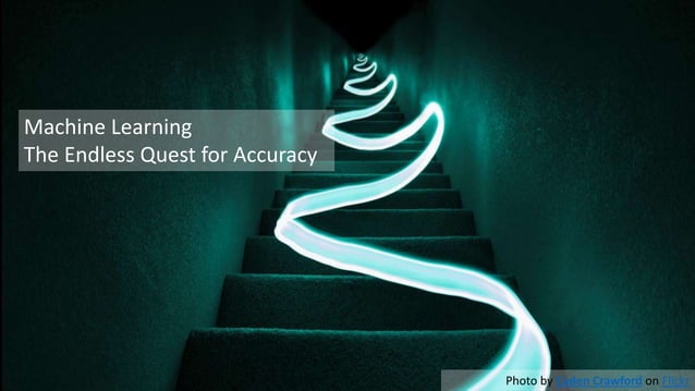Machine learning accuracy | PPTX | Computing | Technology & Computing