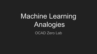Machine learning analogies | PPT