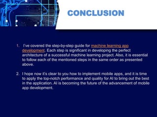 Machine learning app development | PPTX | Computer Software and Applications | Computing