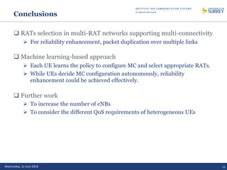 Machine learning based ra ts selection for multi connectivity fo reliability (hl) | PDF