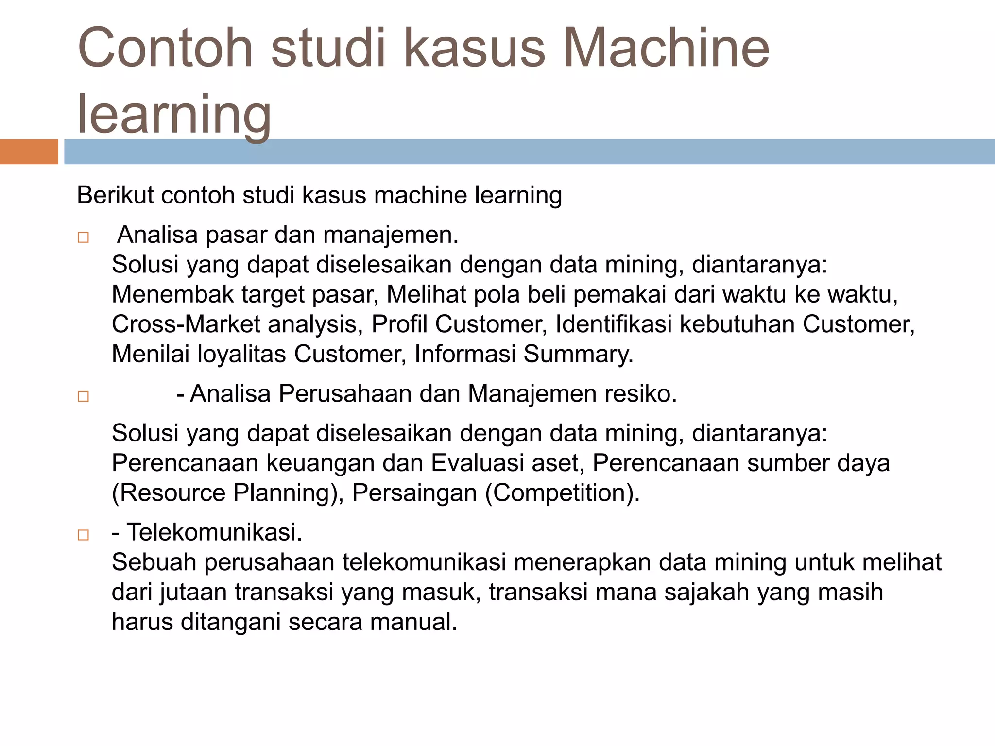 Machine learning dan data mining | PPTX