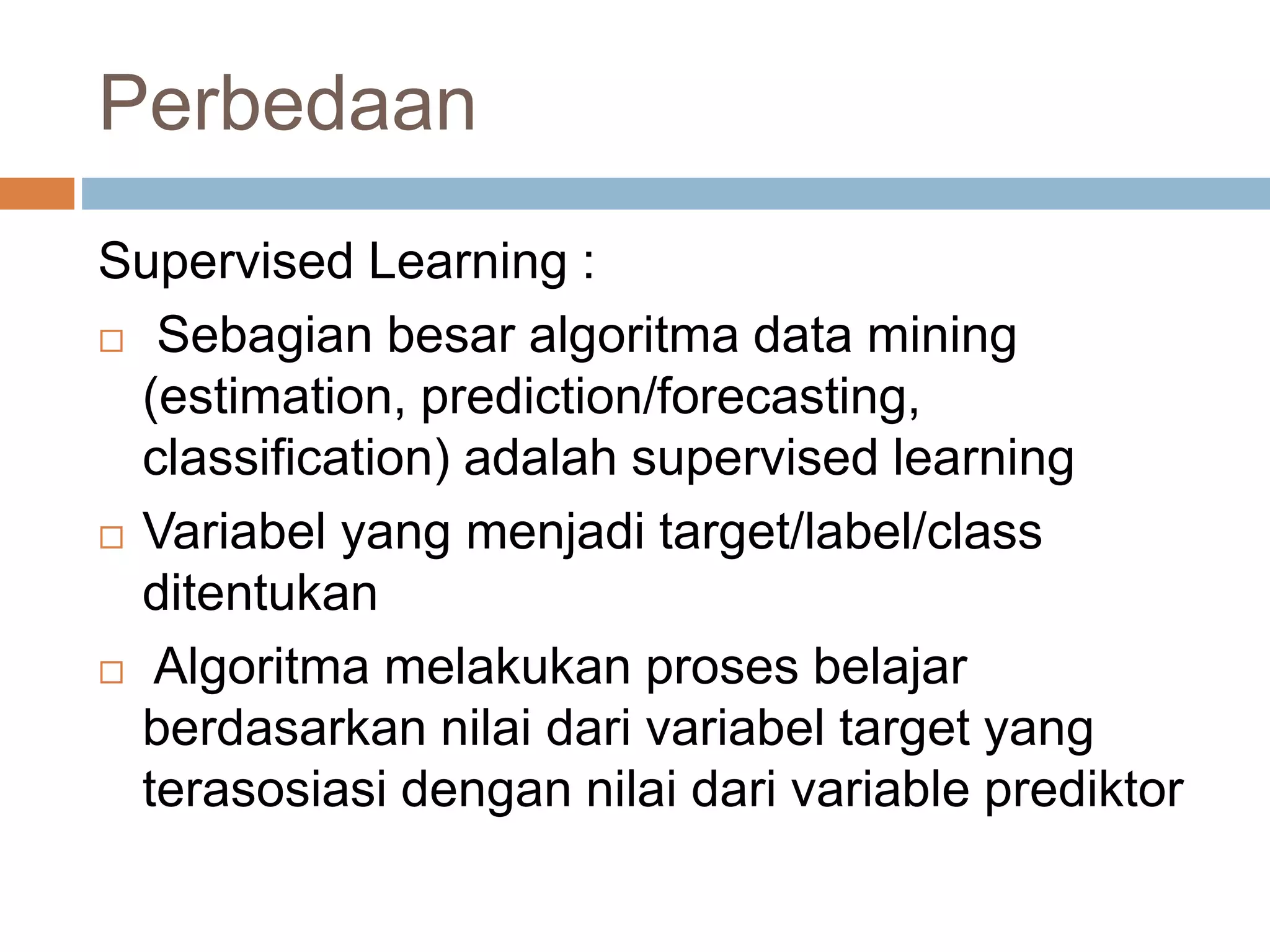 Machine learning dan data mining | PPTX