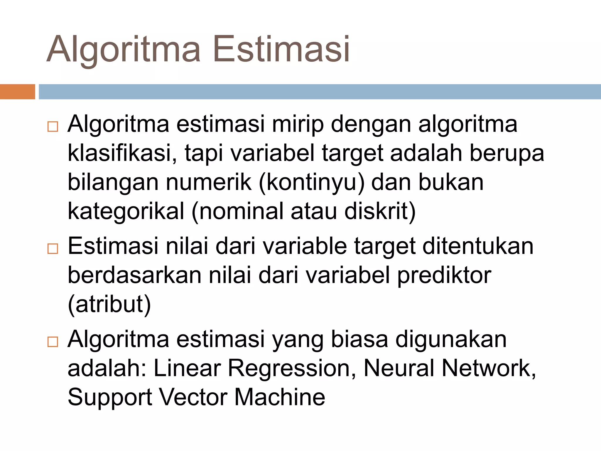 Machine learning dan data mining | PPTX