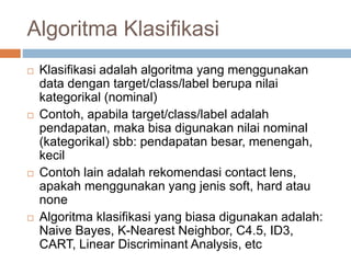 Machine learning dan data mining | PPTX