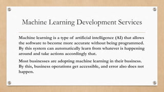 Machine learning development services | PPT
