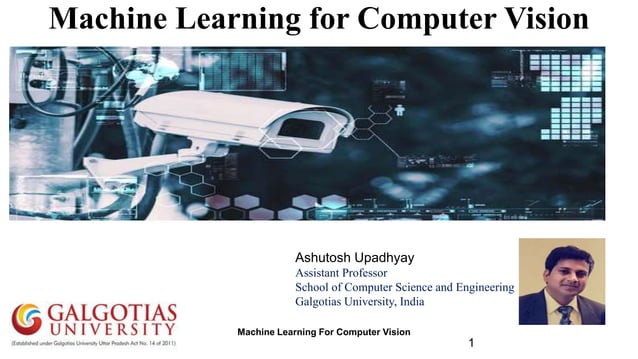Machine learningfor computervision_ashutoshupadhyay | PPT