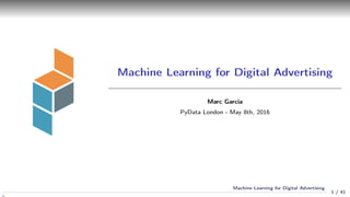 Machine learning for digital advertising | PPT