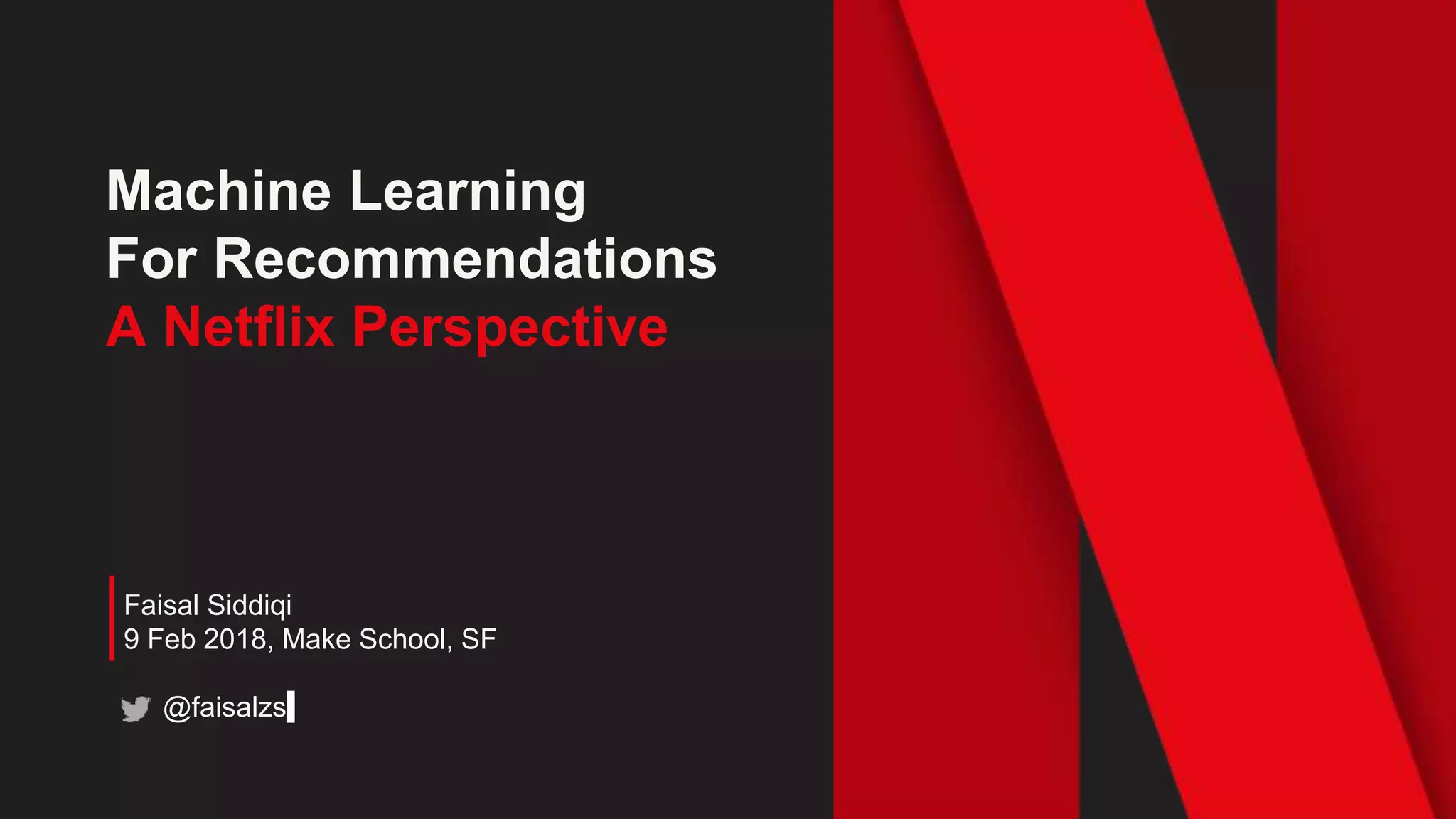 Machine learning for Netflix recommendations talk at SF Make School | PPTX