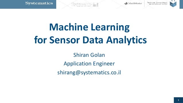 Machine Learning For Sensor Data Analytics