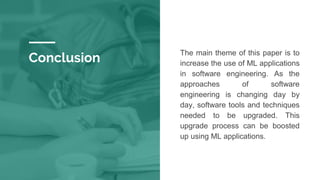 Machine learning for software engineering | PPTX