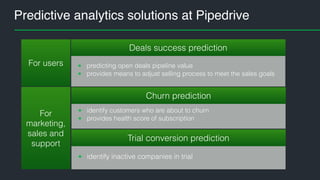 Machine learning in action at Pipedrive | PPT