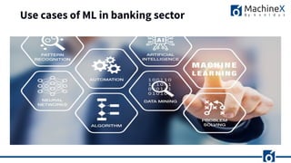 Machine Learning in Banking Sector | PDF