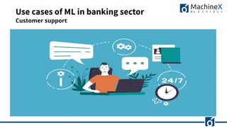 Machine Learning in Banking Sector | PDF