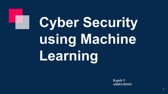 Machine learning in Cyber Security | PPTX