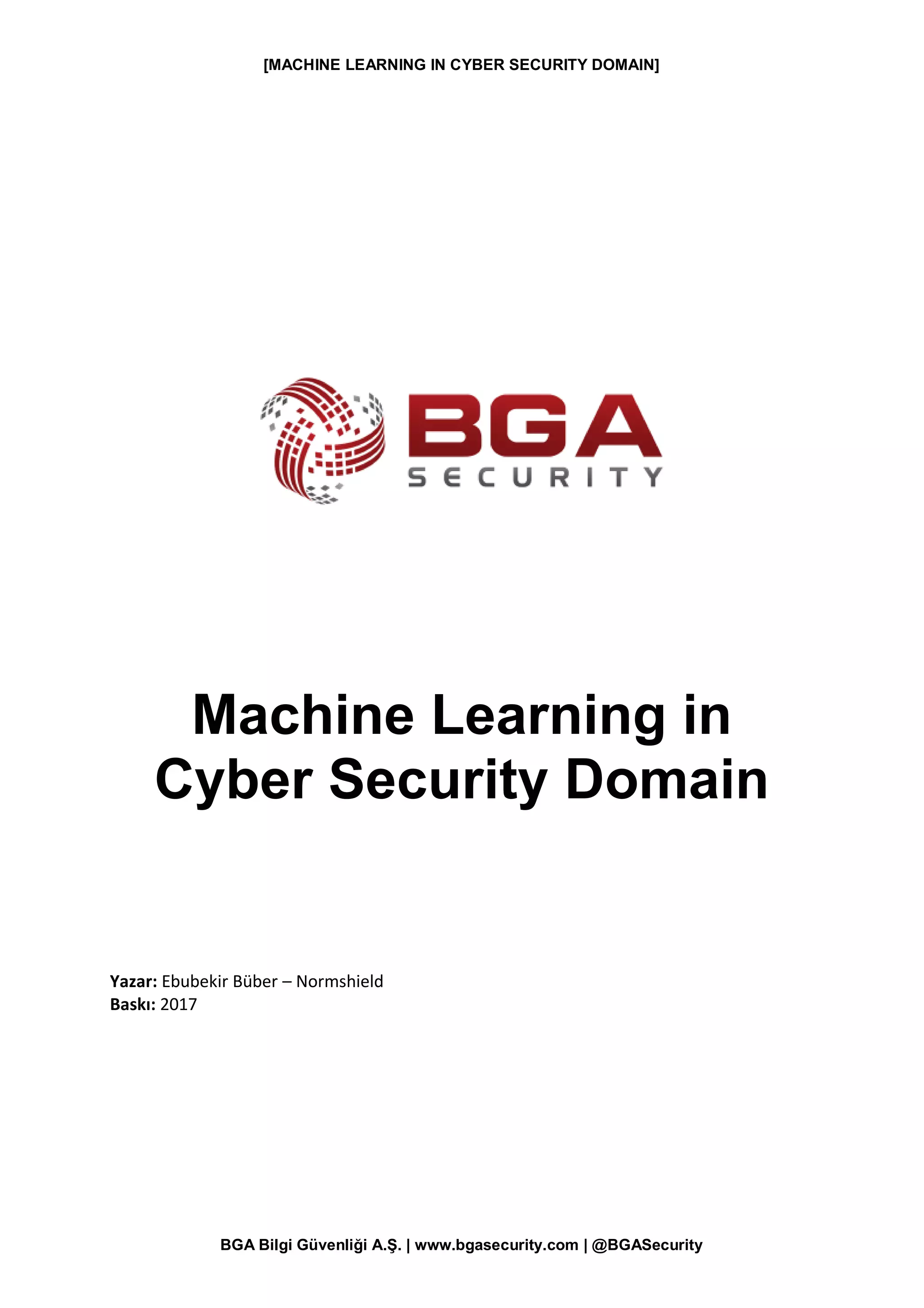 Machine Learning in Cyber Security Domain | PDF