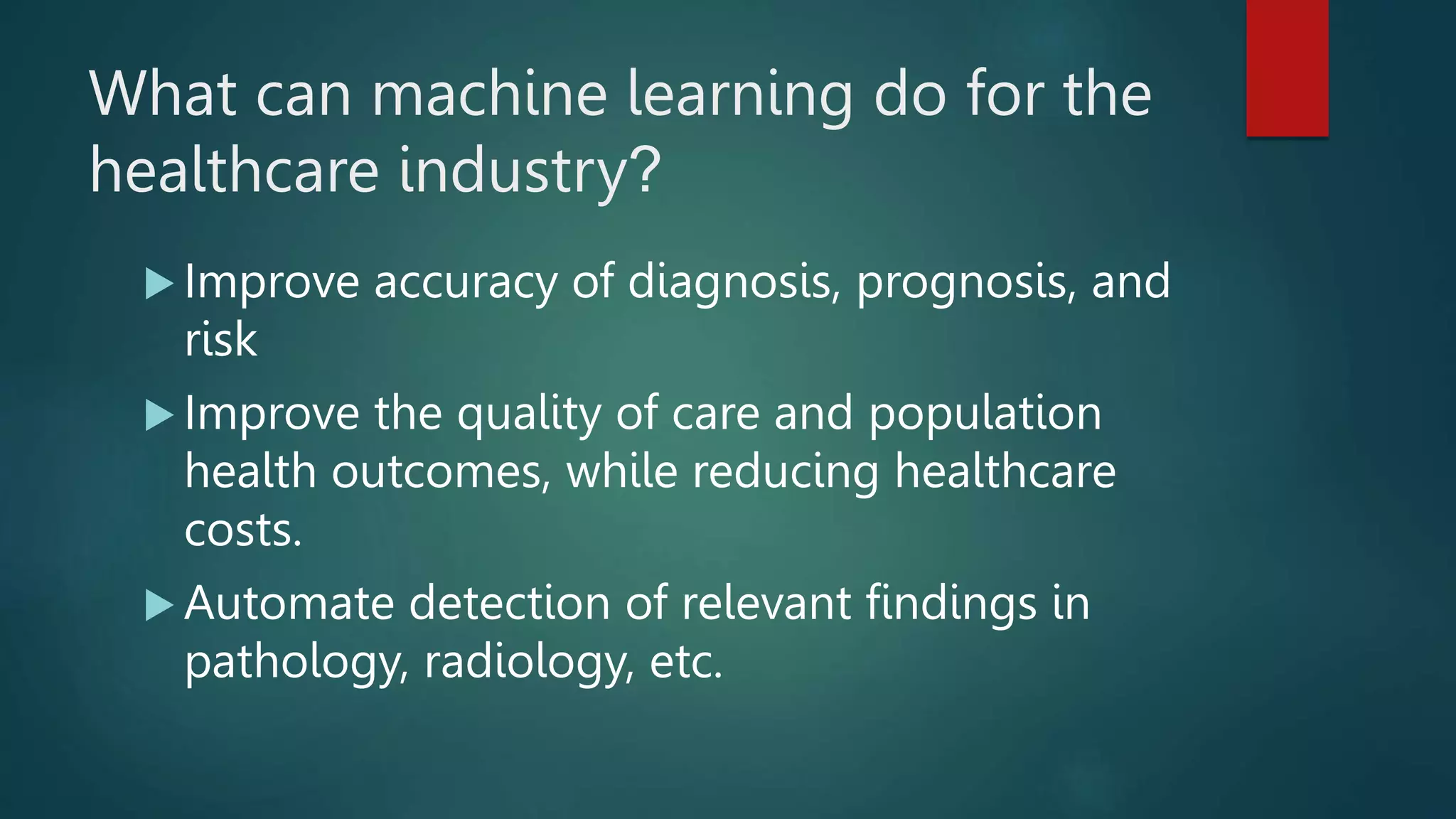 Machine learning in healthcare.pptx