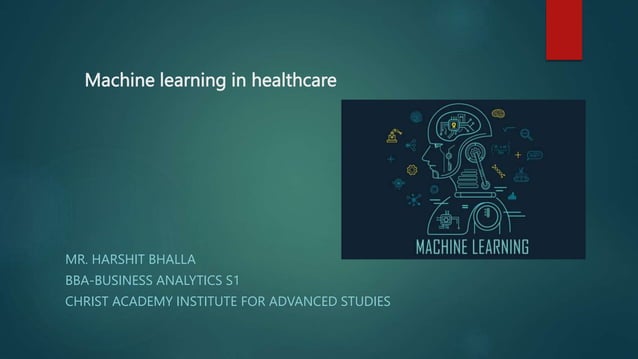 Machine learning in healthcare.pptx