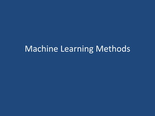 Machine Learning Methods 2.pptx