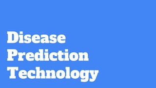 Machine Learning for Disease Prediction | PPTX