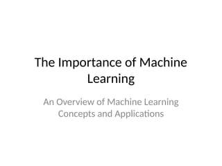 Machine_Learning_Overview_Presentation.pptx