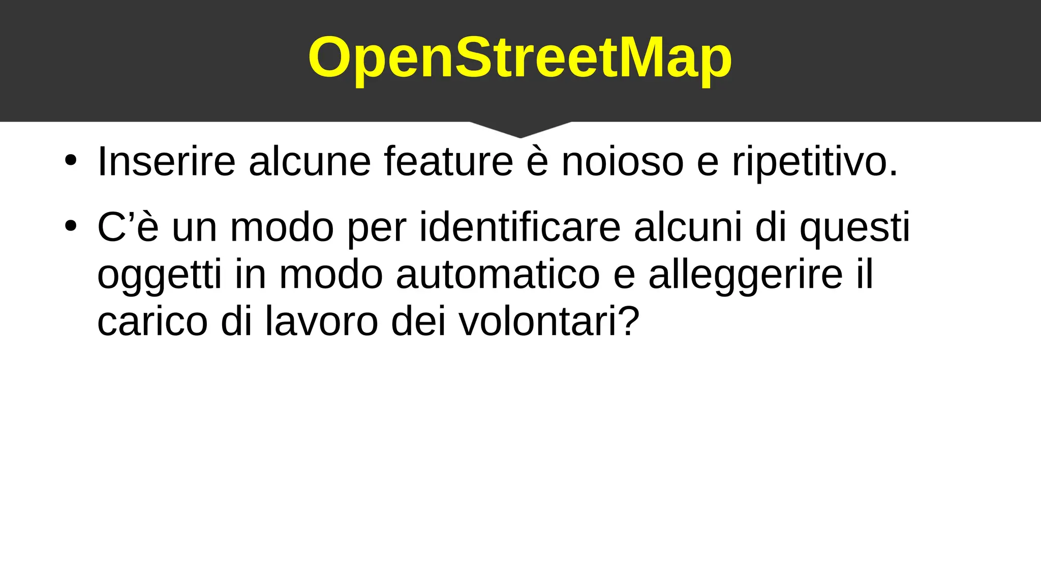 Machine learning per OSM (OpenStreetMap) | PPT