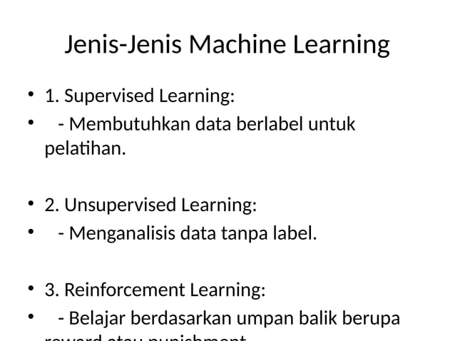 Machine Learning Pengenalan dan implementasi | PPTX