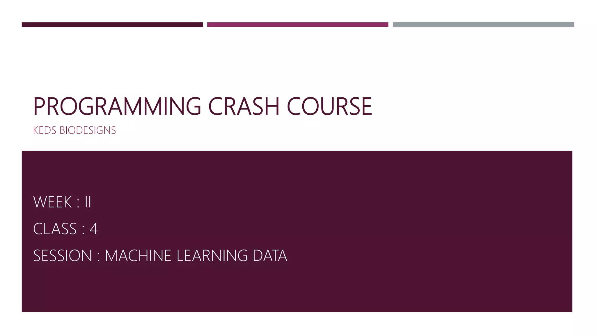 Machine learning session 4 | PPT