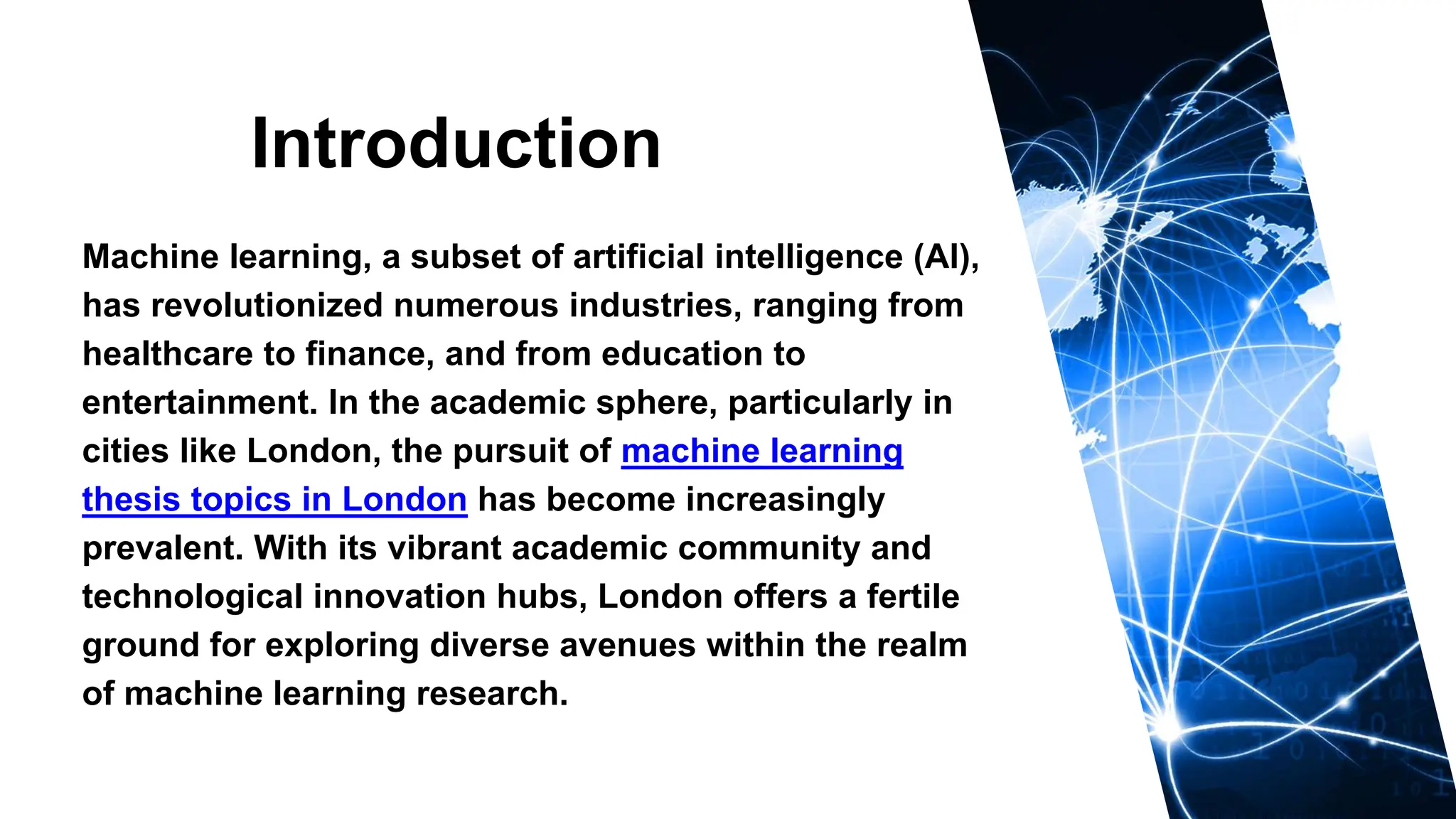 Machine Learning Thesis Topics In London.pptx