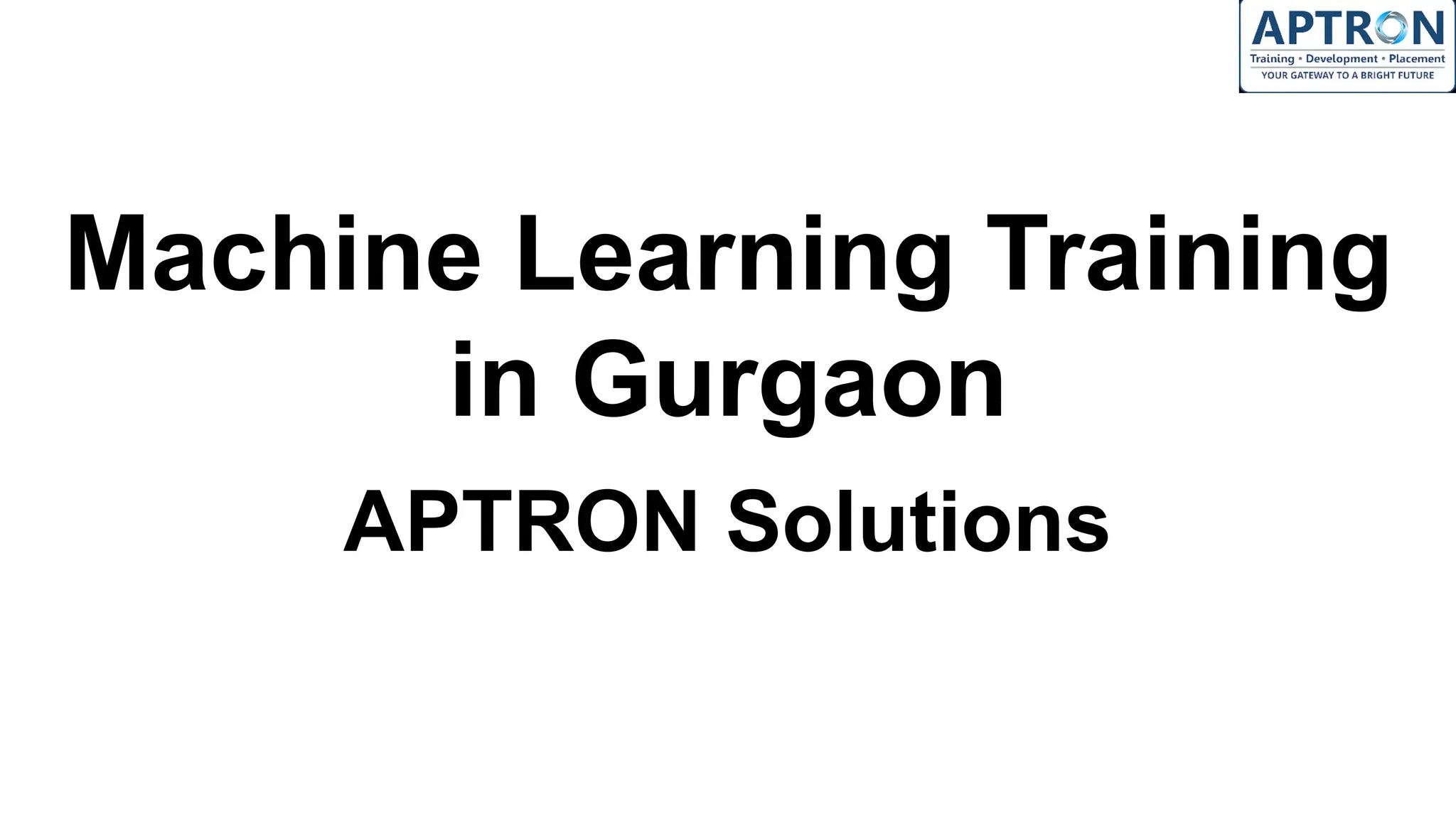 Machine Learning Training in Gurgaon.pptx