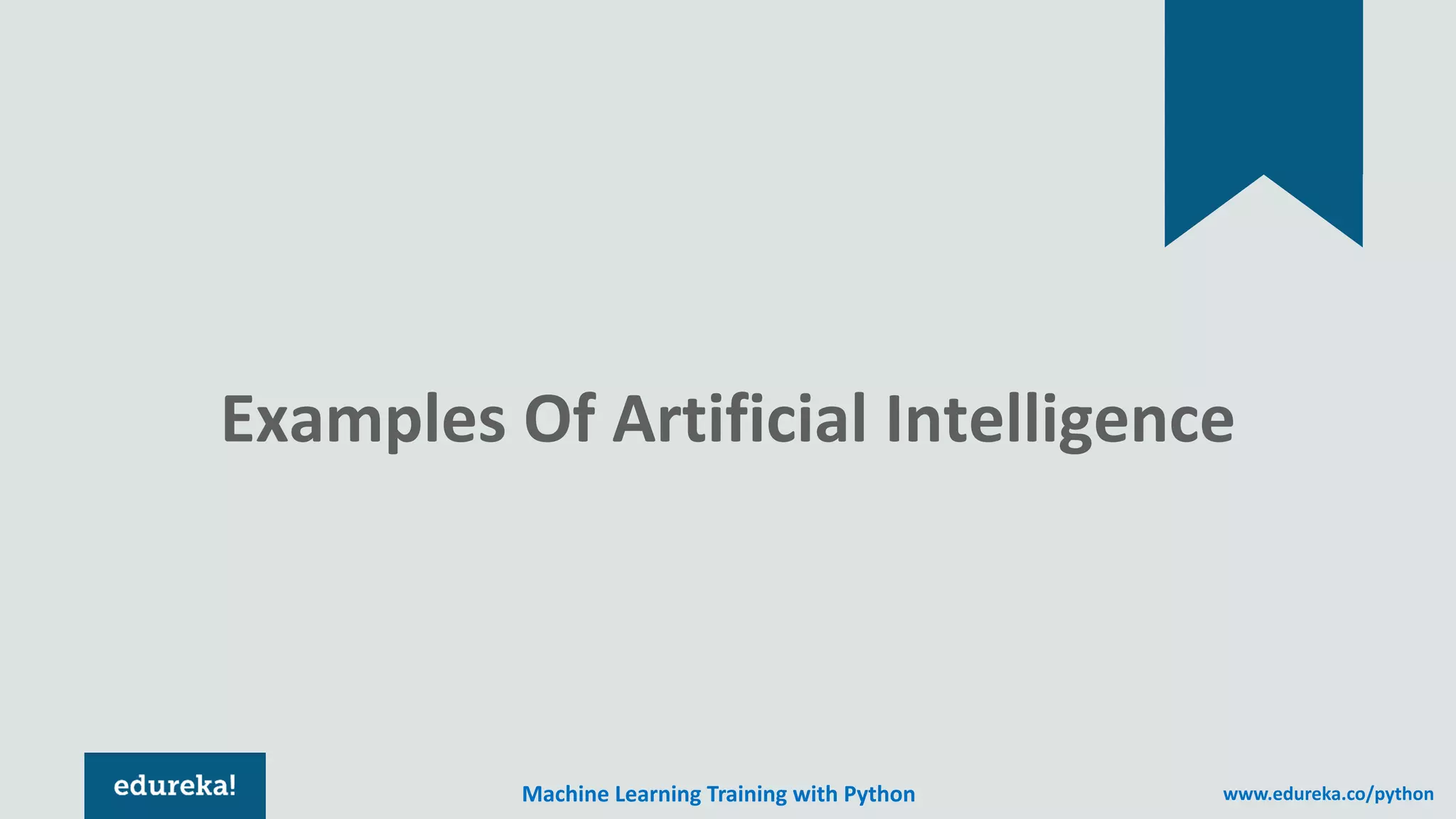 AI vs Machine Learning vs Deep Learning | Machine Learning Training with Python | Edureka | PDF