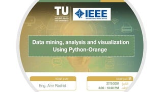 Machine learning workshop using Orange datamining framework | PPTX