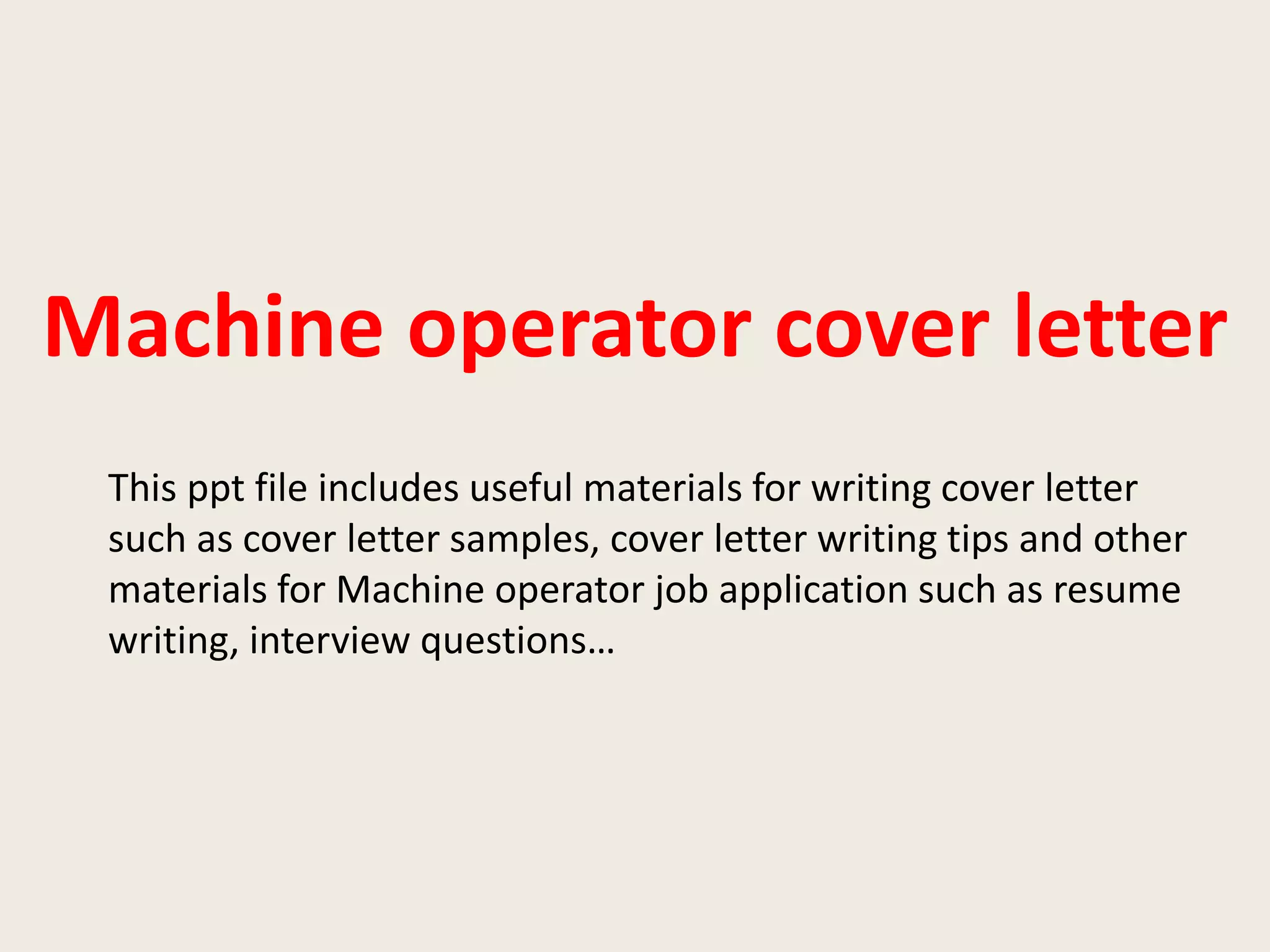 Machine operator cover letter | PPT