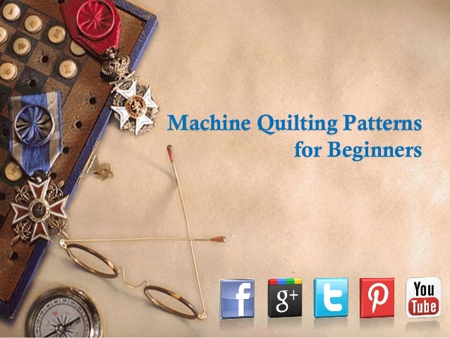Machine Quilting Patterns For Beginners machine-quilting-patterns-for-beginners