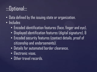 Machine Readable Travel Documents (MRTD) - Biometric Passport | PPT