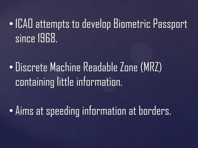 Machine Readable Travel Documents (MRTD) - Biometric Passport